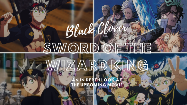 Black Clover: Sword of the Wizard King - An In Depth Look at the ...