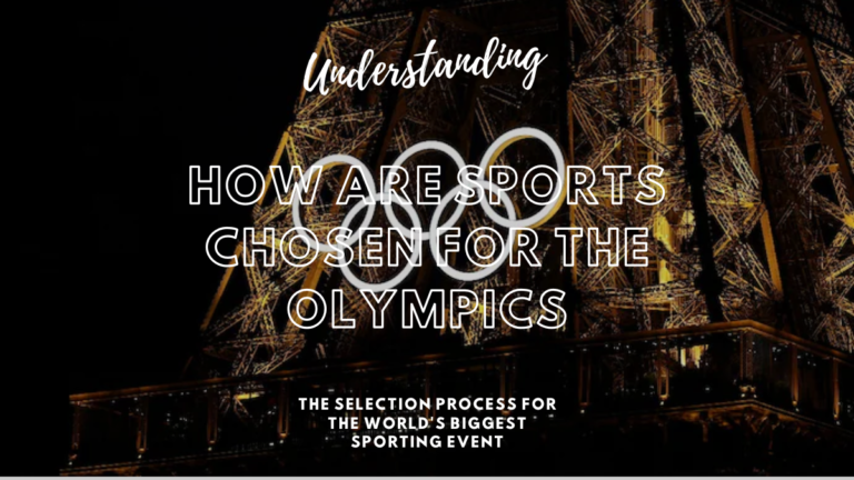 How Are Sports Chosen for the Olympics? Understanding the Selection Process for the World's ...