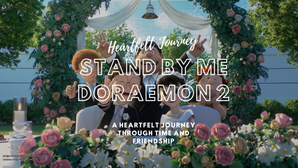 Stand by Me Doraemon 2: A Heartfelt Journey Through Time and Friendship ...