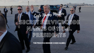Secret Service Code Names of 11 U.S. Presidents - Strange Writer