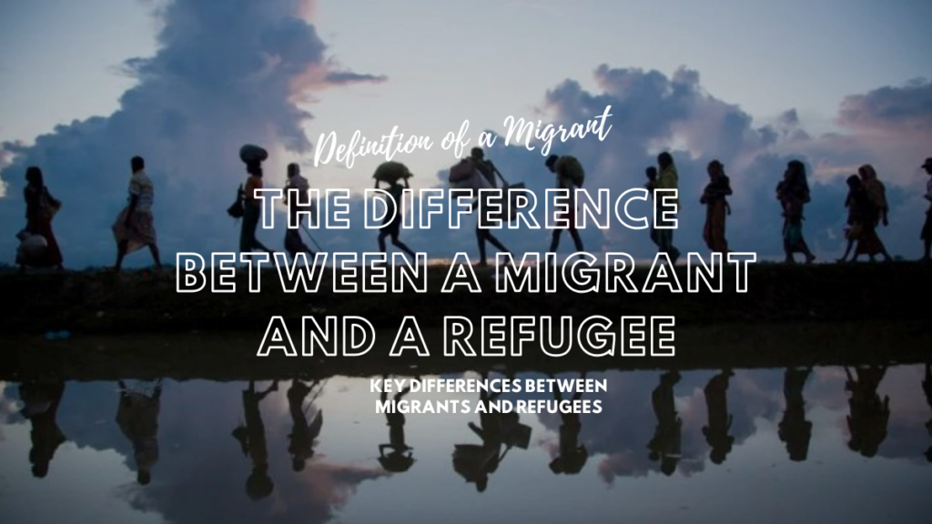 What’s the Difference Between a Migrant and a Refugee? - Strange Writer